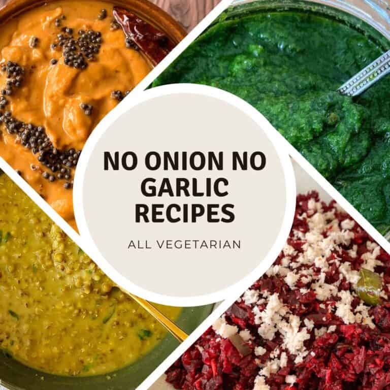 12 No Onion No Garlic Recipes – All Vegetarian